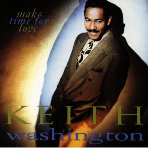 What Ever Happened to: Keith Washington – Soul In Stereo