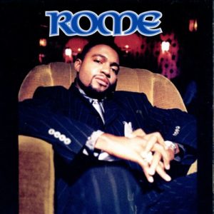 What Ever Happened to R&B Singer Rome? – Soul In Stereo