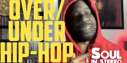 Hip-Hop’s Most Overrated and Underrated Albums | The Soul In Stereo ...