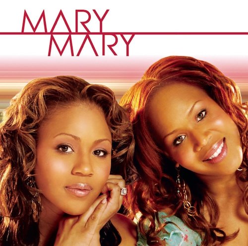 Ranking the Best Mary Mary Albums | Soul In Stereo