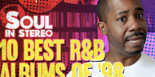 10 Best R&B Albums of 1998 | The Soul In Stereo Sessions – Soul In Stereo