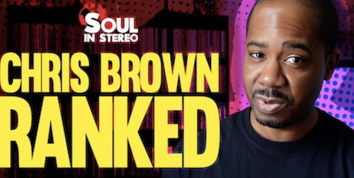 Chris Brown’s Albums RANKED | The Soul In Stereo Sessions – Soul In Stereo